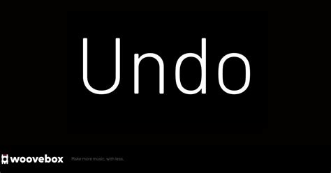 Woovebox Guides Tutorials And Docs Undo