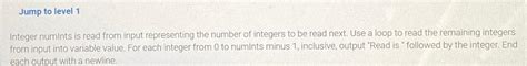 Solved Integer Numints Is Read From Input Representing The Chegg
