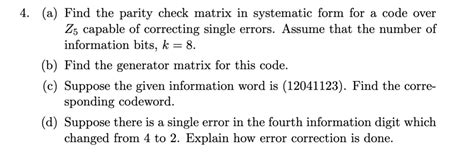 solved 4 a find the parity check matrix in systematic