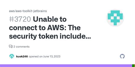 Unable To Connect To Aws The Security Token Included In The Request Is Invalid Service Sts