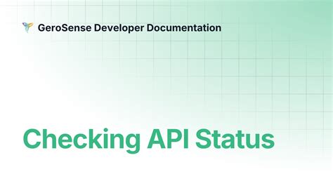 Checking Api Status Gerosense Developer Documentation