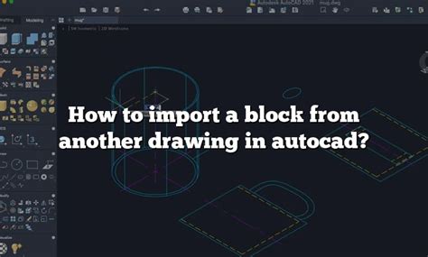 How To Import A Block From Another Drawing In Autocad