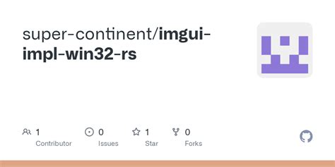 github super continent imgui impl win32 rs