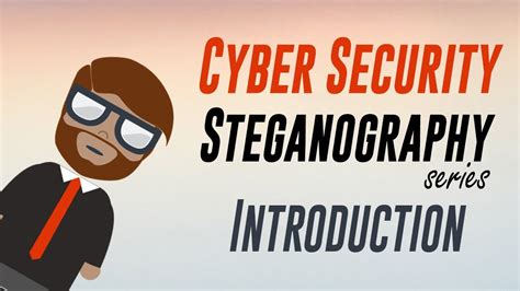Cyber Security Steganography Introduction Youtube