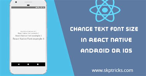 Change Text Font Size In React Native SKPTRICKS