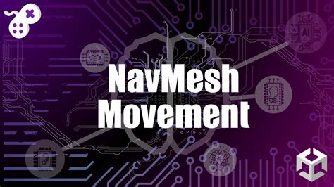 Navmesh Movement Unity Learn