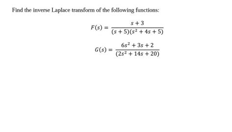 Solved Find The Inverse Laplace Transform Of The Following