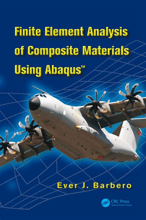 Solution Finite Element Analysis Of Composite Materials Using Abaqus