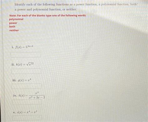 Solved Identify Each Of The Following Functions As A Power Chegg Com