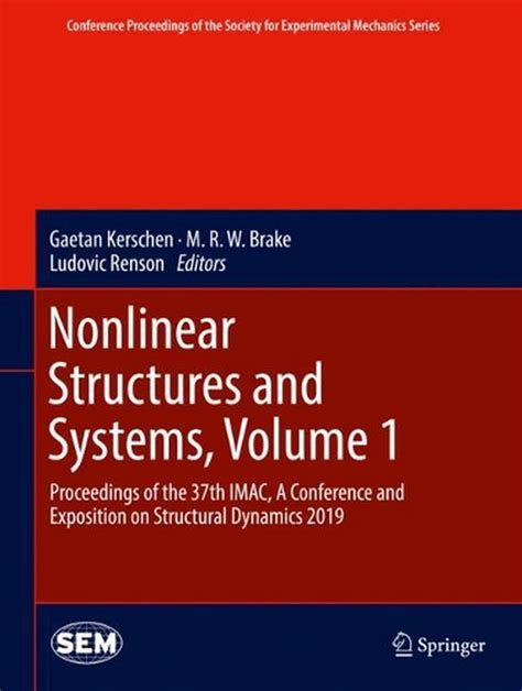 Nonlinear Structures And Systems Volume 1 By Gaetan Kerschen Hardcover 9783030123901 Buy