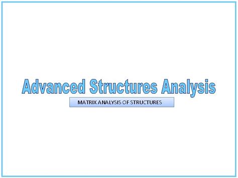Matrix Analysis Of Structures Indeterminacy Of Trusses M