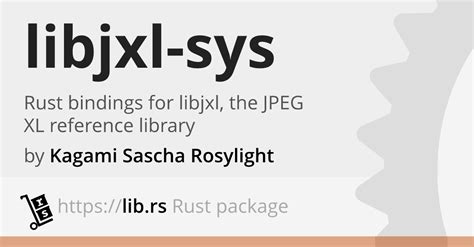 libjxl sys — system library interface for rust lib rs