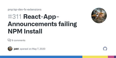 React App Announcements Failing Npm Install · Issue 311 · Pnpsp Dev