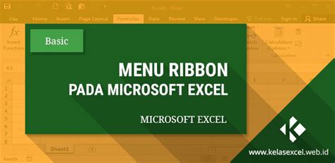 Tampilan Jendela Ribbon Microsoft Excel 2016 Belajar Excel