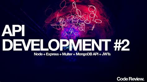 Node Express Mongodb Multer Json Api Add Web Tokens 2 Youtube
