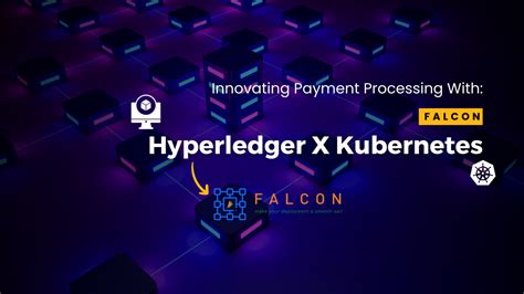 Hyperledger X Kubernetes