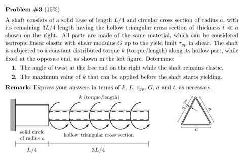 Solved Problem A Shaft Consists Of A Solid Base Chegg Com