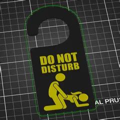 Do Not Disturb Door Hanger Sex By SCHWEINERT COM Download Free STL Model Printables Com