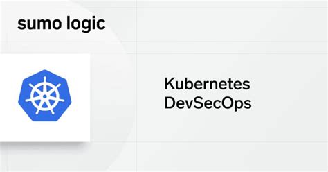 sumo logic on linkedin kubernetes devsecops vulnerabilities and best