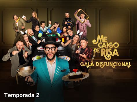 Prime Video Me Caigo De Risa Gala Disfuncional Season 2