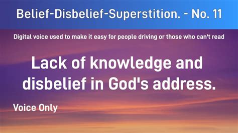 Belief Disbelief Superstition No 11 Lack Of Knowledge And Disbelief In