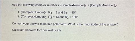 solved add the following complex numbers complexnumber