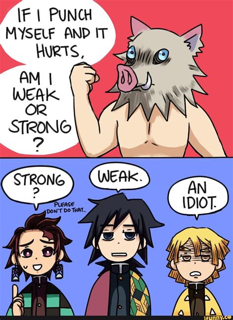 If I Punch Myself And It Ifunny Slayer Meme Demon Anime