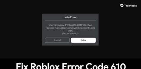 Roblox Error Code 610 Archives Itech Hacks