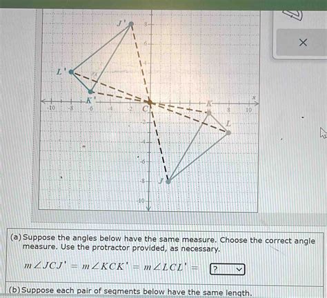 × A Suppose The Angles Below Have The Same Measure Choose The Correct Angle Measure Use [math]