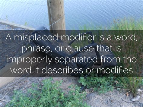 Misplaced Modifiers By Jonathan Ellington