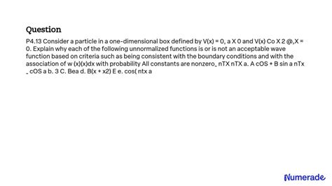 Solved P413 Consider A Particle In A One Dimensional Box Defined By V