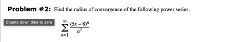 solved problem 2 find the radius of convergence of the