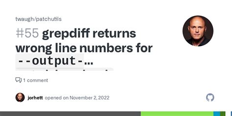 Grepdiff Returns Wrong Line Numbers For ` Output Matchinghunk` · Issue 55 · Twaughpatchutils