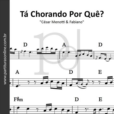 Tá Chorando Por Quê César Menotti And Fabiano