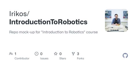 GitHub Irikos IntroductionToRobotics Repo Mock Up For Introduction To Robotics Course