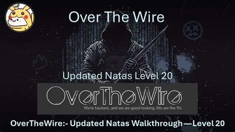 Overthewire Updated Natas Walkthrough — Level 20 By Samxia99 Medium