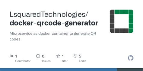 Github Lsquaredtechnologiesdocker Qrcode Generator Microservice As Docker Container To