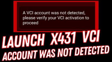 Launch X431 Vci Account Was Not Detected