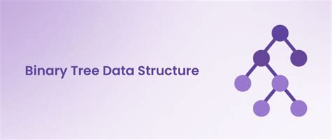 Why Binary Trees Are Useful For Data Retrieval Haegl Academy Posted