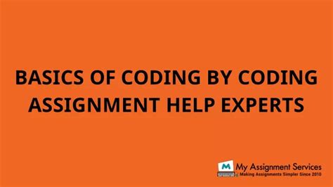 Ppt Basics Of Coding By Coding Assignment Help Experts Powerpoint Presentation Id10475816