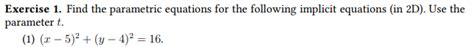 Solved Exercise Find The Parametric Equations For The Chegg