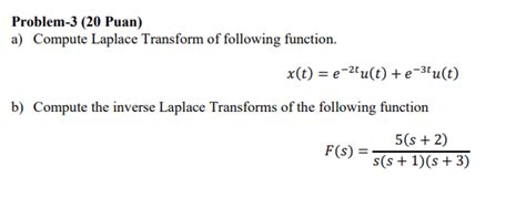 Solved Problem 3 20 Puan A Compute Laplace Transform Of