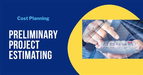 Why Preliminary Estimating No 01 Important In Construction