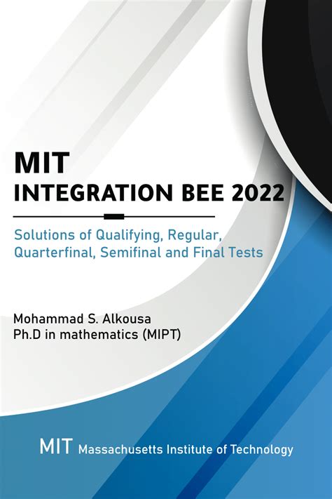 Pdf Mit Integration Bee 2022 Solutions Of Qualifying Regular Quarterfinal Semifinal And