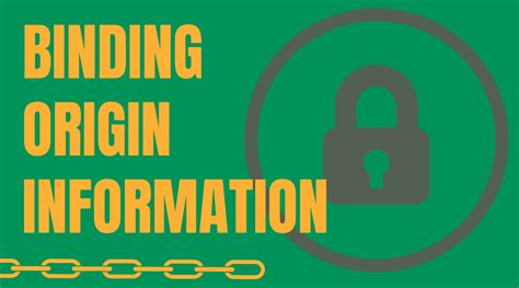 Binding Origin Information What Is It And Should You Get It Baku