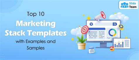 Top 10 Marketing Stack Templates With Examples And Samples