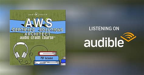 Aws Certified Solutions Architect Audio Crash Course By Audiolearn Content Team Audiobook