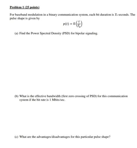 Solved Problem 1 25 Points For Baseband Modulation In A Chegg Com