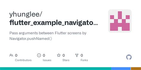 github yhunglee flutter example navigator pushnamed pass arguments between flutter screens by