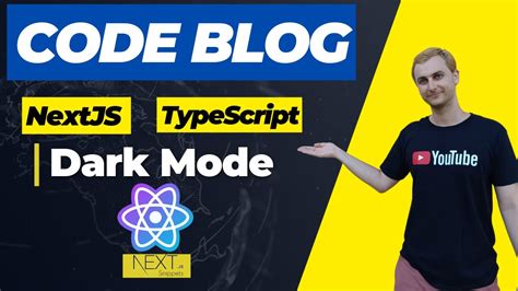 Nextjs Typescript Dark Mode Code Blog 1 Youtube